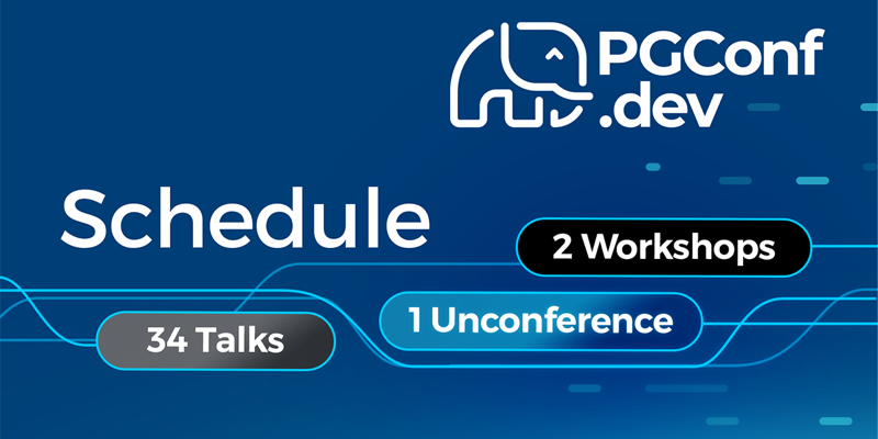 Schedule - PostgreSQL Development Conference 2024